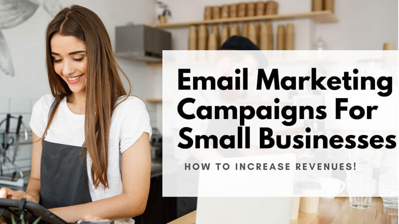 14 Types of Email Marketing Campaigns for Small Businesses: How to ...